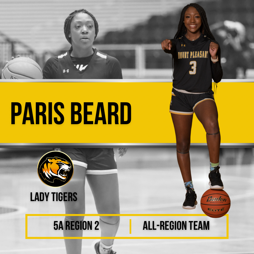 Lady Tigers Selected To All Region Basketball Team Mount Pleasant